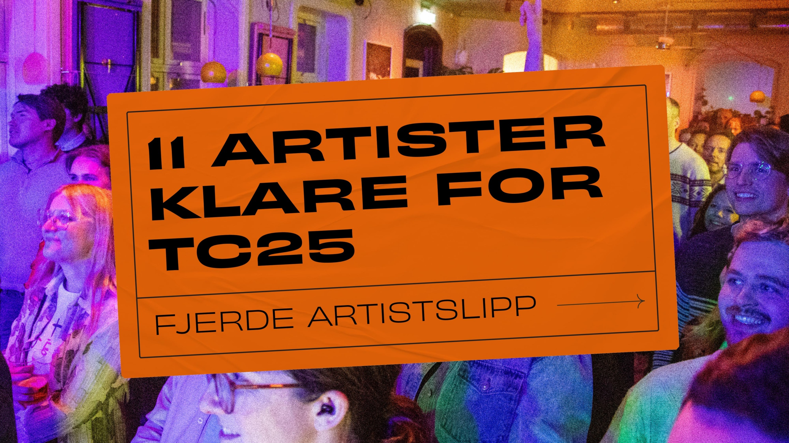 Fjerde artistslipp - Trondheim Calling